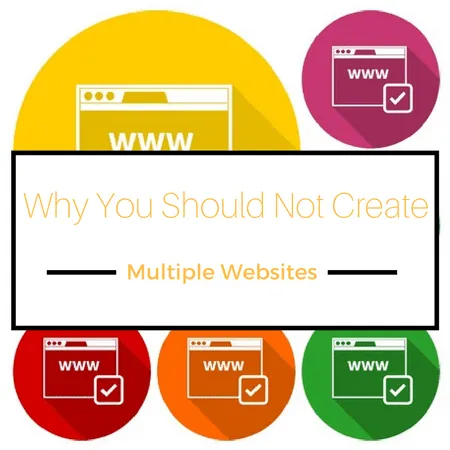 Why You Should Avoid Developing Multiple Microsites